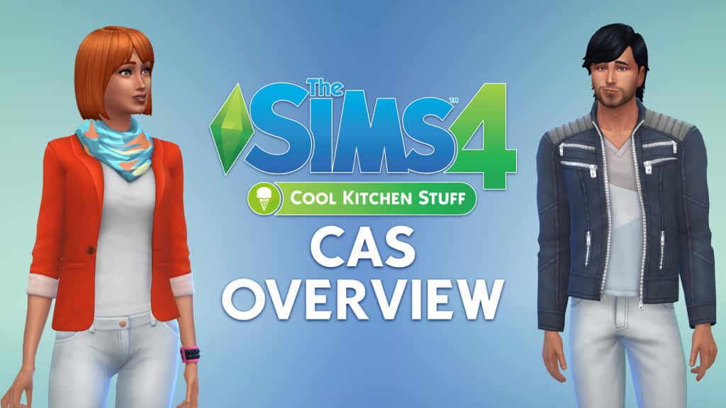 The Sims 4 Cool Kitchen: CAS Overview