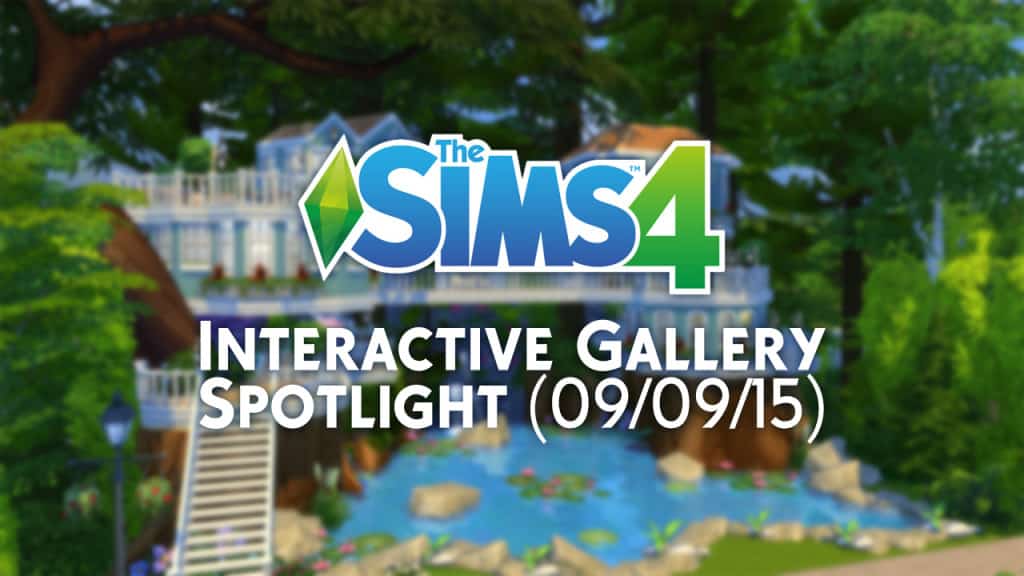 The Sims 4 Interactive Gallery Spotlight: Lots (09/09/15)