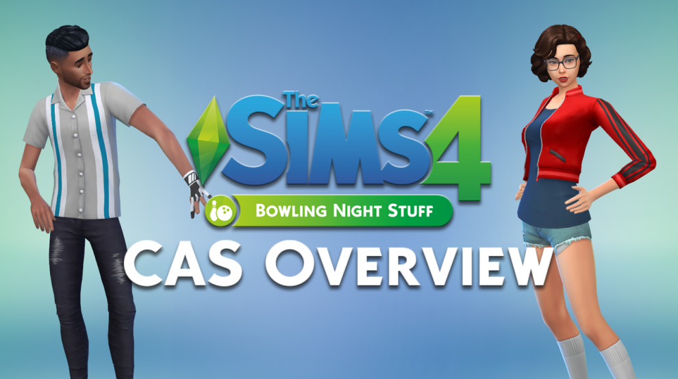 The Sims 4 Bowling Night Stuff: CAS Overview