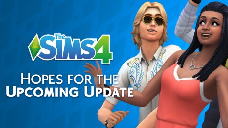 The Community shares their hopes for The Sims 4's Upcoming Update