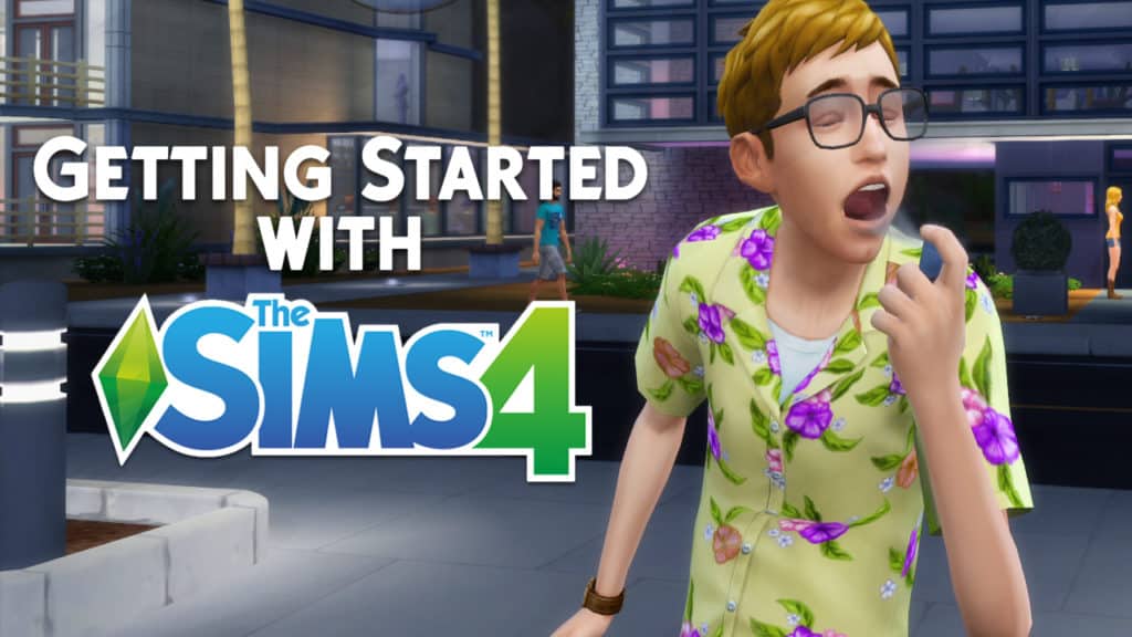 Getting started with the world of The Sims 4
