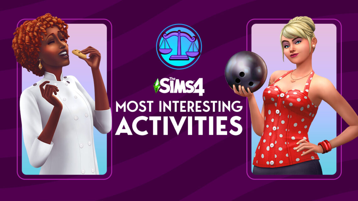 The Sims 4 Likes and Dislikes Poll: Favourite Activities!