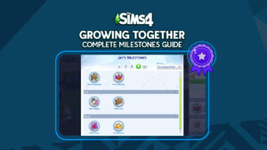 The Sims 4 Growing Together Milestones Guide