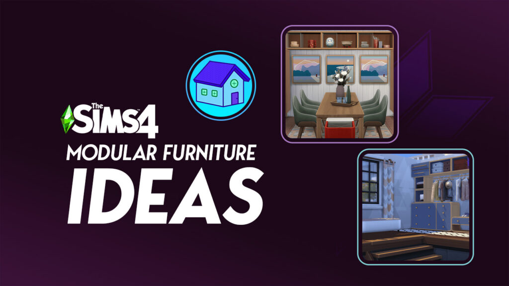 The Sims 4 Modular Furniture: Get Inspired with These Ideas!