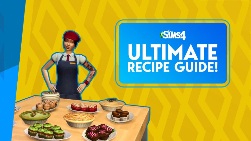The Ultimate Sims 4 Recipe List for Ambitious Chefs!