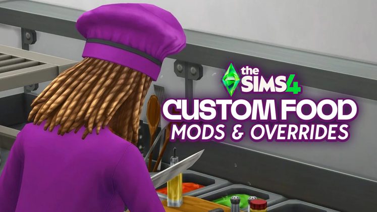 Yummy: The Best Sims 4 Custom Food Mods and Overrides!